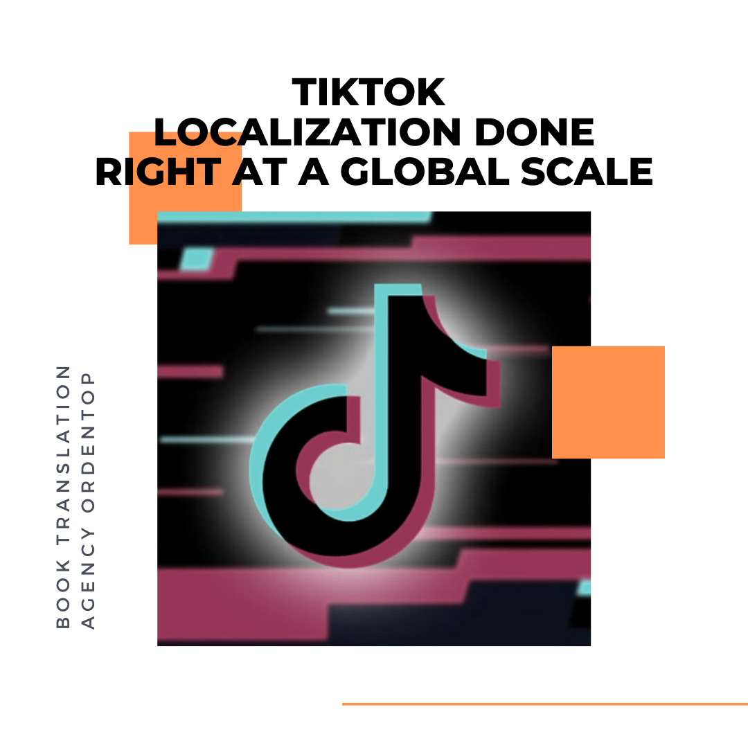 Tiktok Localization as an Example of How It's Done Right at a Global ...